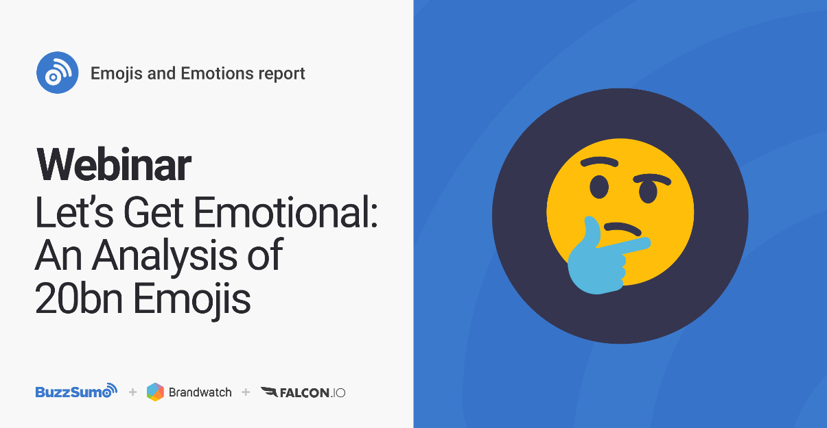 Let’s Get Emotional: An Analysis of 20bn Emojis | BuzzSumo.com
